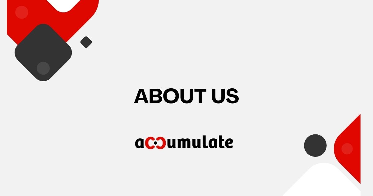 About Us - Accumulate Reporting System